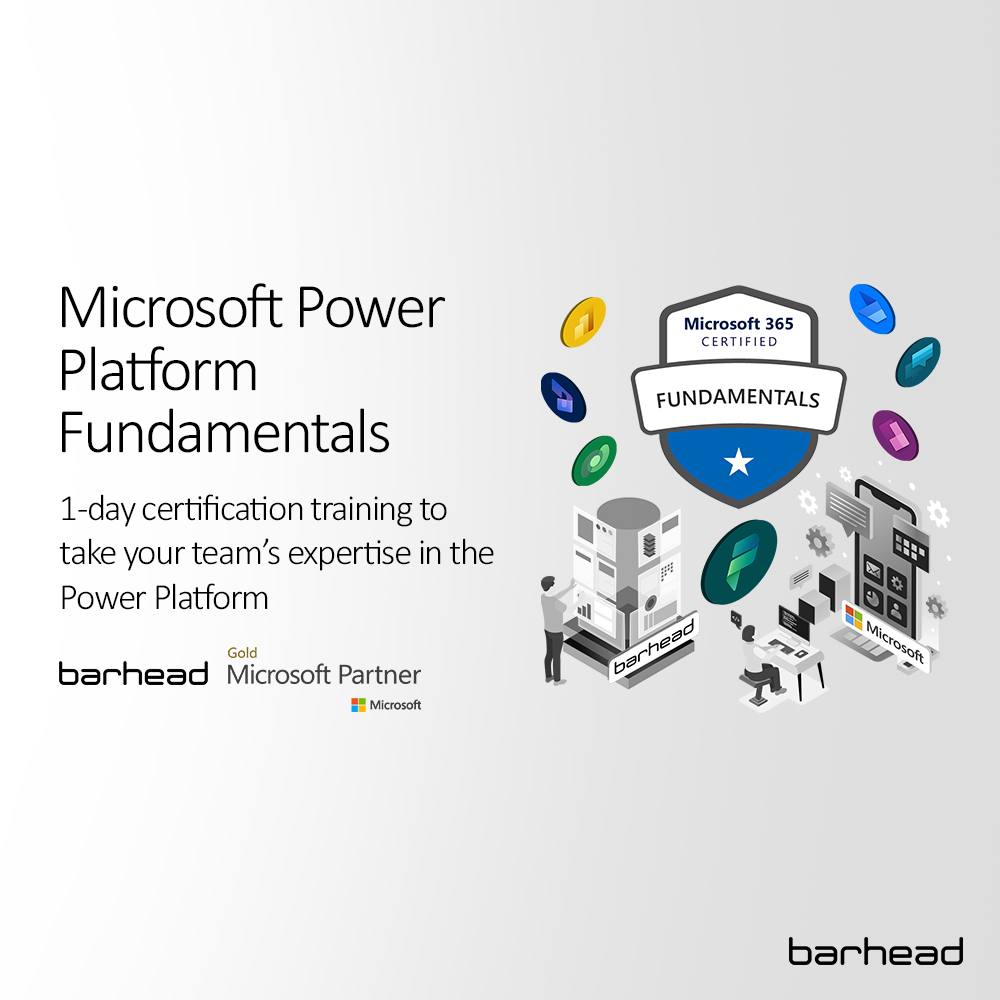 PL-900: Microsoft Power Platform Fundamentals - Barhead Solutions